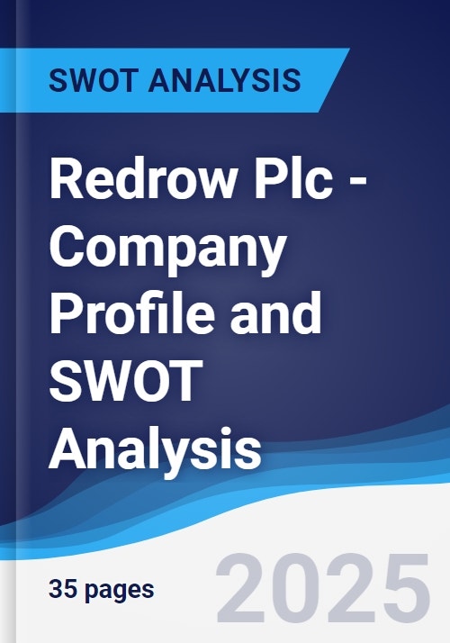 Redrow Plc - Company Profile and SWOT Analysis