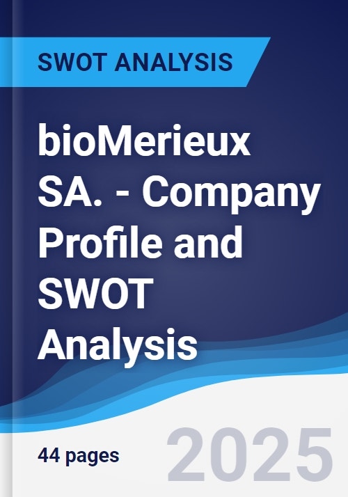 bioMerieux SA. - Company Profile and SWOT Analysis