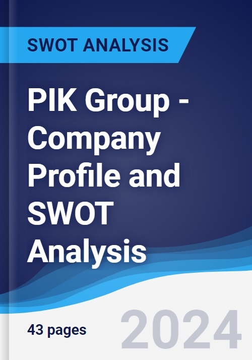 PIK Group - Company Profile and SWOT Analysis
