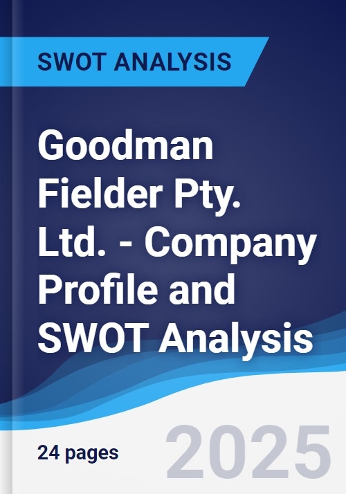 Goodman Fielder Pty Ltd - Company Profile and SWOT Analysis