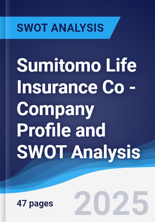Sumitomo Life Insurance Co - Company Profile and SWOT Analysis