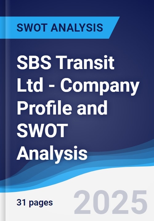 SBS Transit Ltd - Company Profile and SWOT Analysis