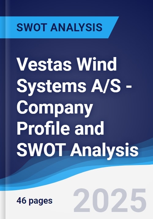 Vestas Wind Systems A/S - Company Profile and SWOT Analysis