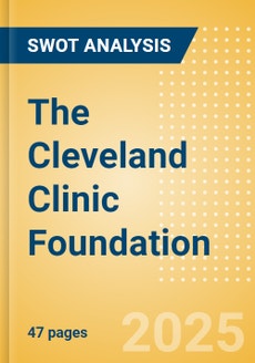 The Cleveland Clinic Foundation - Strategic SWOT Analysis Review