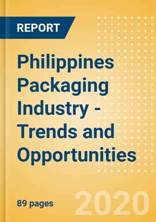 Philippines Packaging Industry - Trends and Opportunities