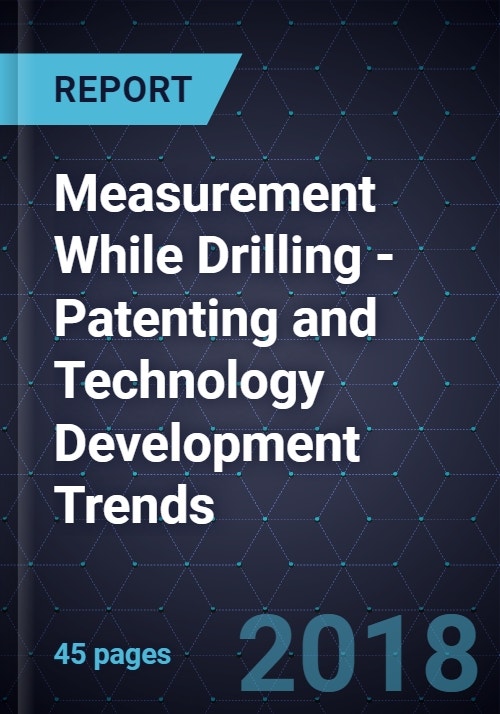 Measurement While Drilling (MWD) - Patenting and Technology Development ...