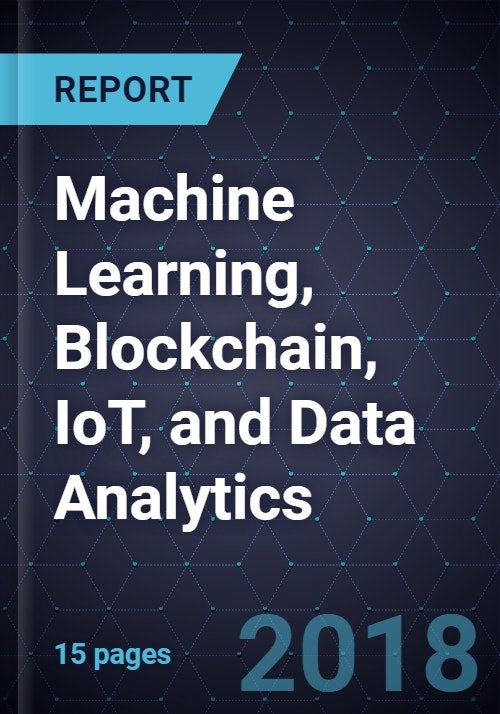 Innovations in Machine Learning, Blockchain, IoT, and Data Analytics
