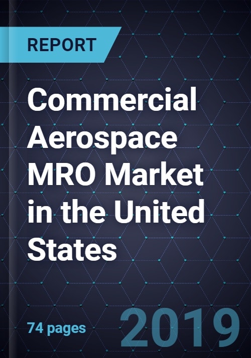 Commercial Aerospace MRO Market in the United States, 2019