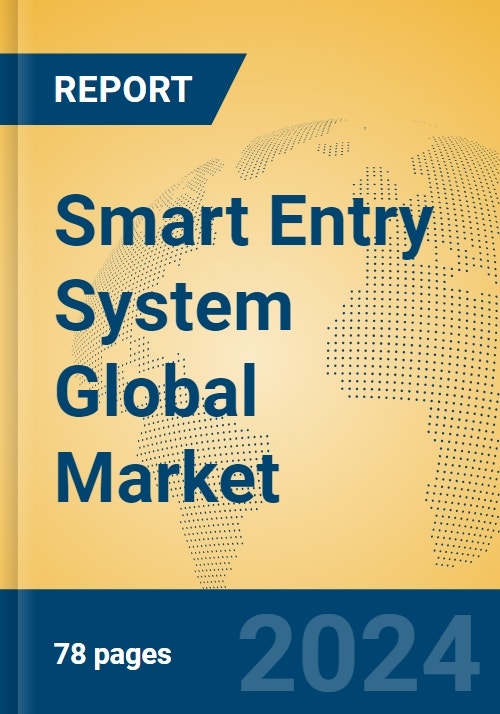 Smart Entry System Global Market Size & Competitors