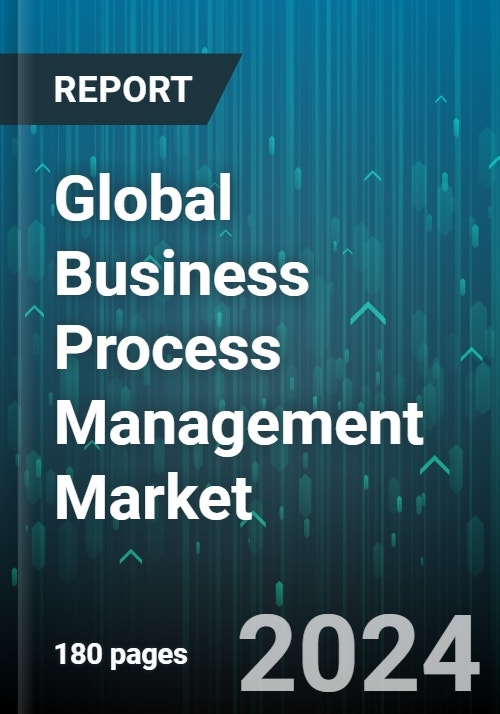 Global Business Process Management Market by Component (Services ...