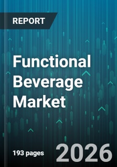Functional Beverage Market by Type, Functional Ingredient Class ...
