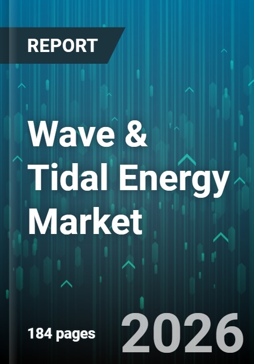 Wave & Tidal Energy Market - Global Forecast 2026-2032