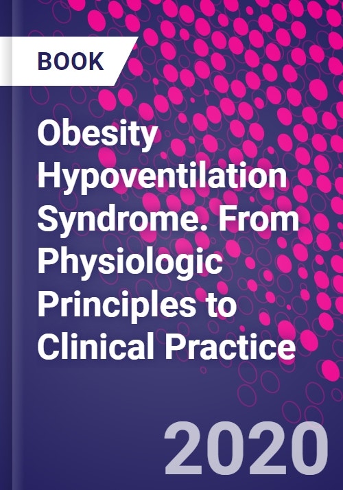 Obesity Hypoventilation Syndrome. From Physiologic Principles to ...