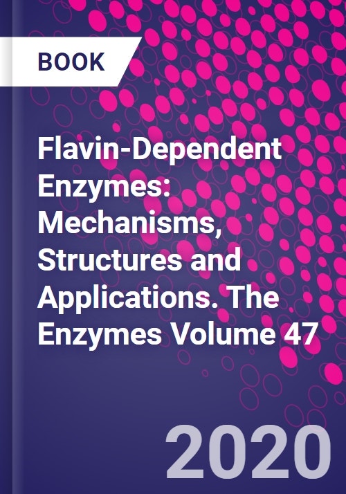 Flavin-Dependent Enzymes: Mechanisms, Structures and Applications. The ...