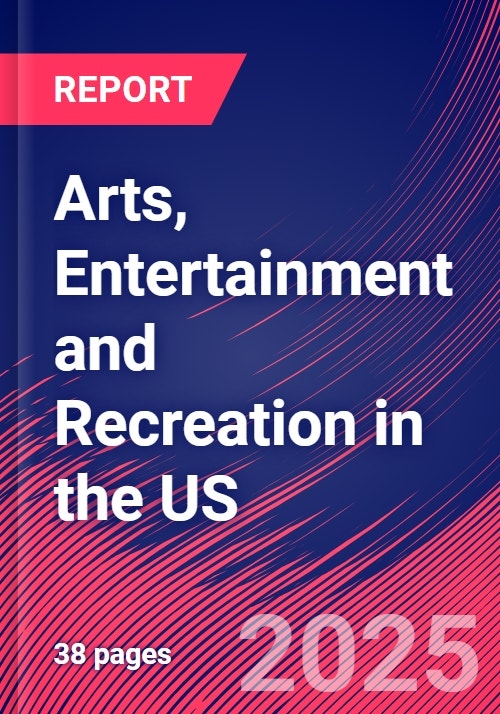 Arts, Entertainment and Recreation in the US - Market Research Report ...
