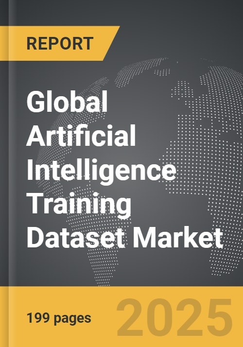 Artificial Intelligence (AI) Training Dataset - Global Strategic ...