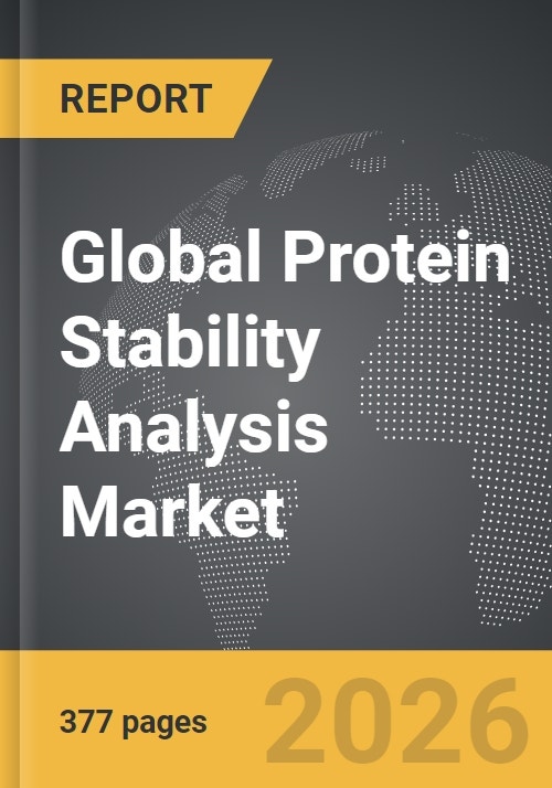 Protein Stability Analysis - Global Strategic Business Report