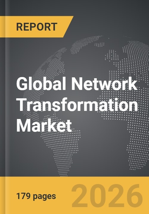 Network Transformation Market Size, Share & Forecast to 2030