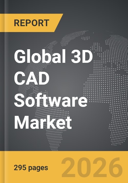 3D CAD Software - Global Strategic Business Report