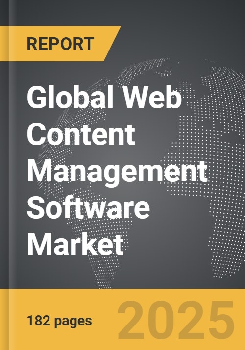 Web Content Management Software (WCMS) - Global Strategic Business Report