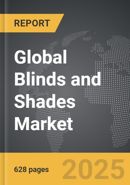 Blinds and Shades Market Size, Share & Forecast to 2030