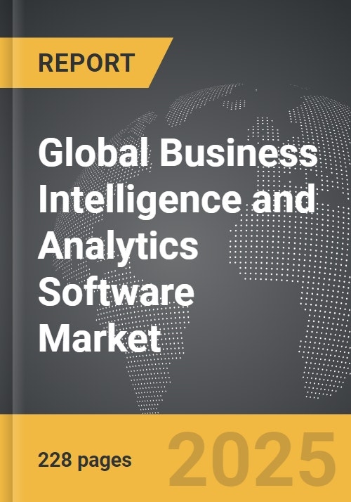 Business Intelligence and Analytics Software - Global Strategic ...