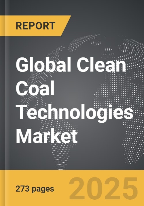 Clean Coal Technologies (CCT) - Global Strategic Business Report
