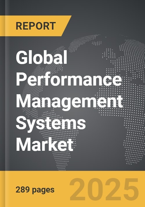 Performance Management Systems - Global Strategic Business Report