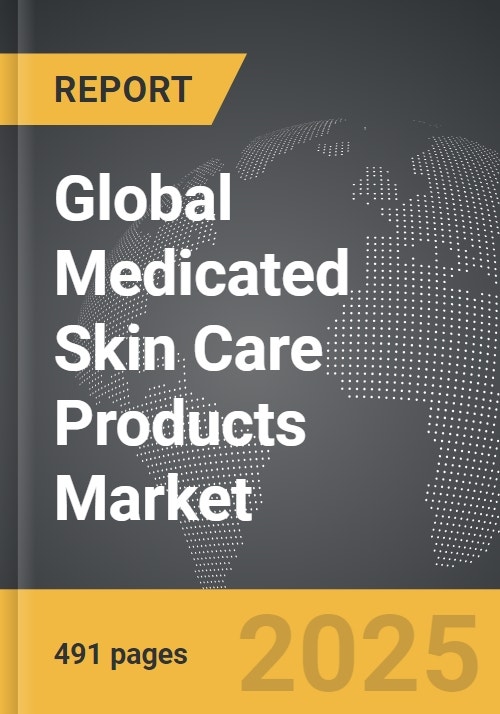 Medicated Skin Care Products Market Size & Forecast to 2030