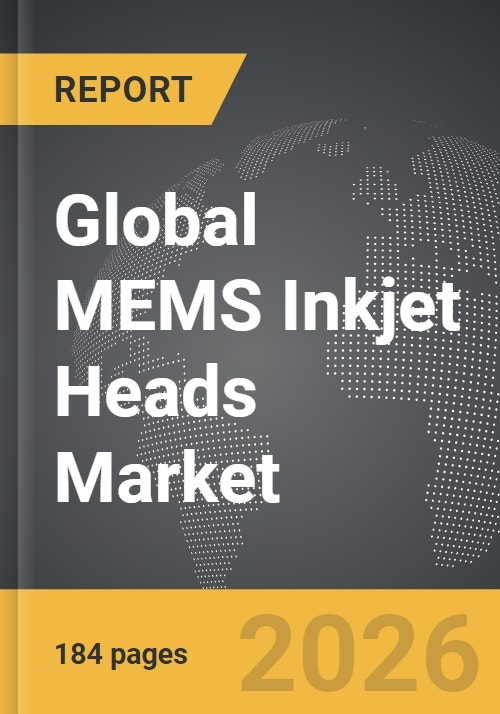 MEMS Inkjet Heads Market Size, Competitors & Forecast