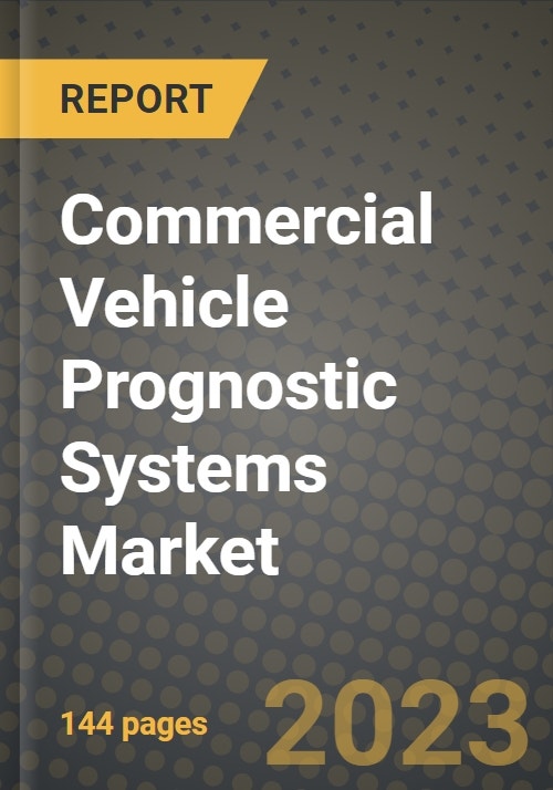 2023 Commercial Vehicle Prognostic Systems Market - Revenue, Trends ...