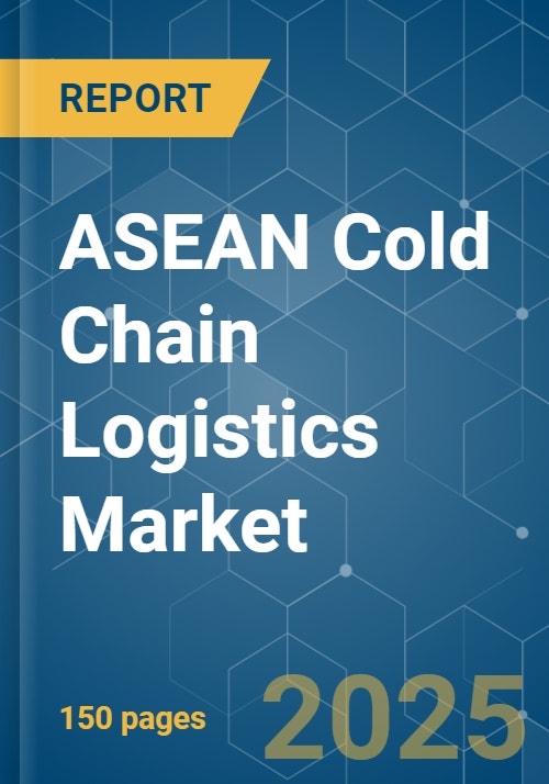ASEAN Cold Chain Logistics Market Size & Competitors