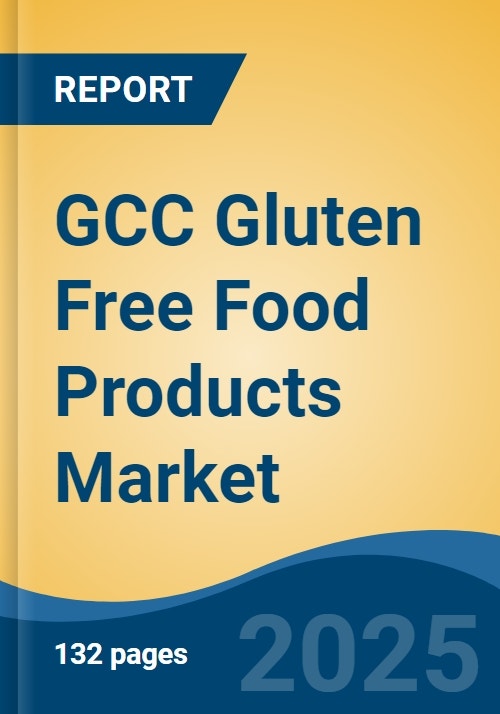 GCC Gluten Free Food Products Market Size & Competitors