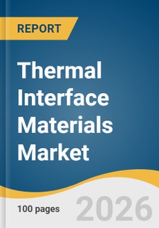 Thermal Interface Materials Market Size, Share & Trends Analysis Report ...