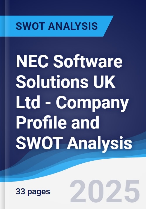 NEC Software Solutions UK Ltd - Company Profile and SWOT Analysis