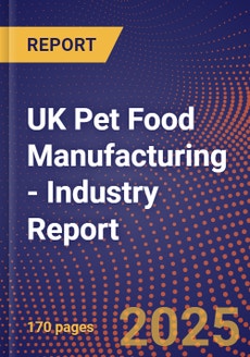UK Pet Food Manufacturing - Industry Report