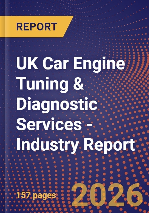 UK Car Engine Tuning & Diagnostic Services - Industry Report