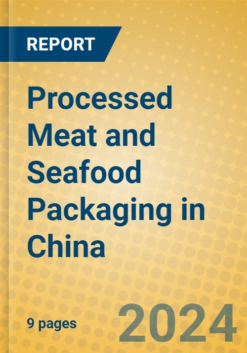 Processed Meat and Seafood Packaging in China