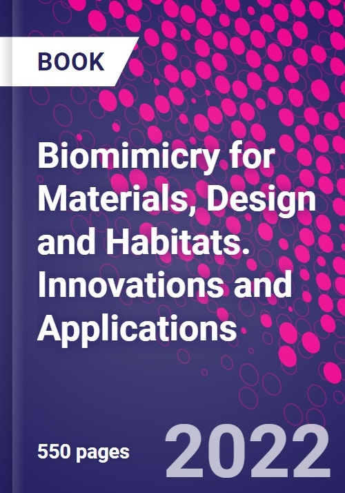 Biomimicry for Materials, Design and Habitats. Innovations and Applications