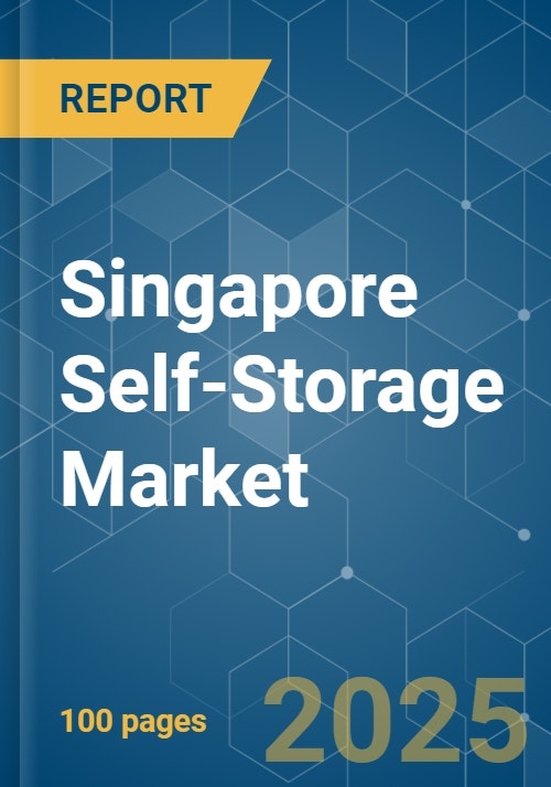 Singapore Self-Storage - Market Share Analysis, Industry Trends ...