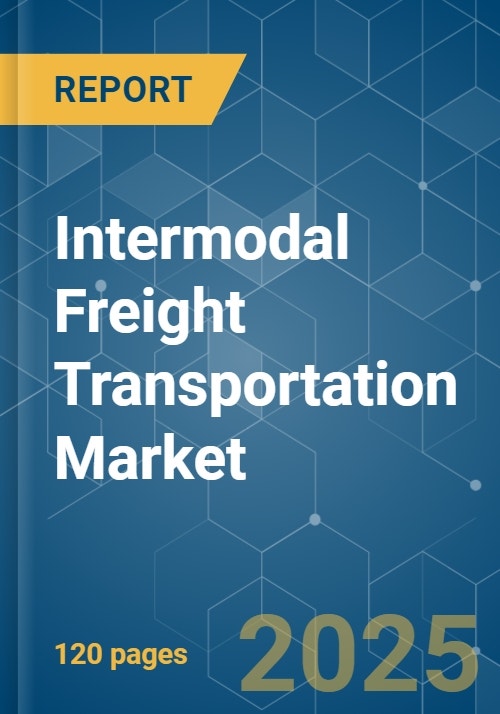 Intermodal Freight Transportation - Market Share Analysis, Industry ...