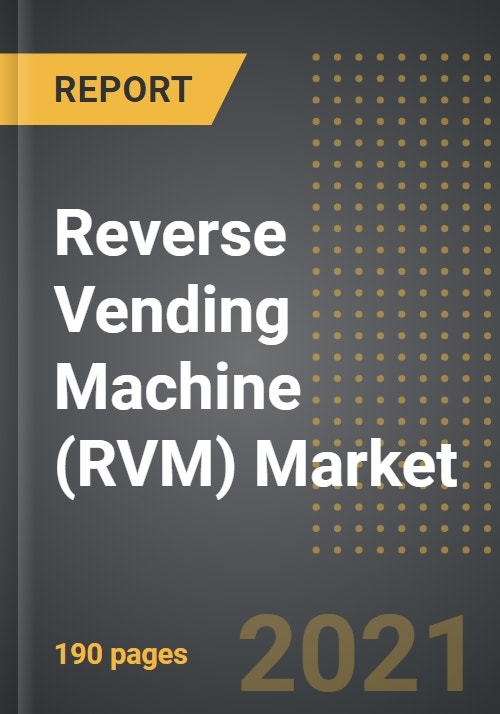 Reverse Vending Machine (RVM) Market - Analysis by Type (Refillable ...