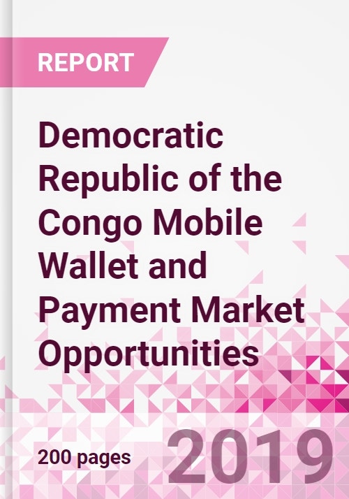 Democratic Republic of the Congo Mobile Wallet and Payment Market ...