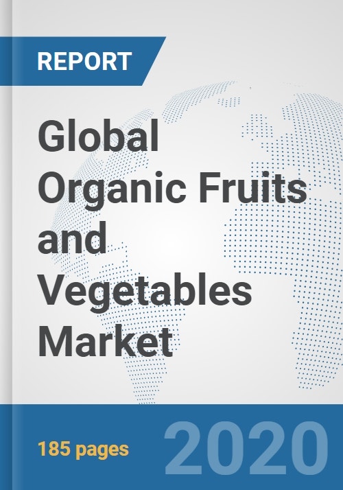 Global Organic Fruits and Vegetables Market: Consumer Behavior Analysis ...