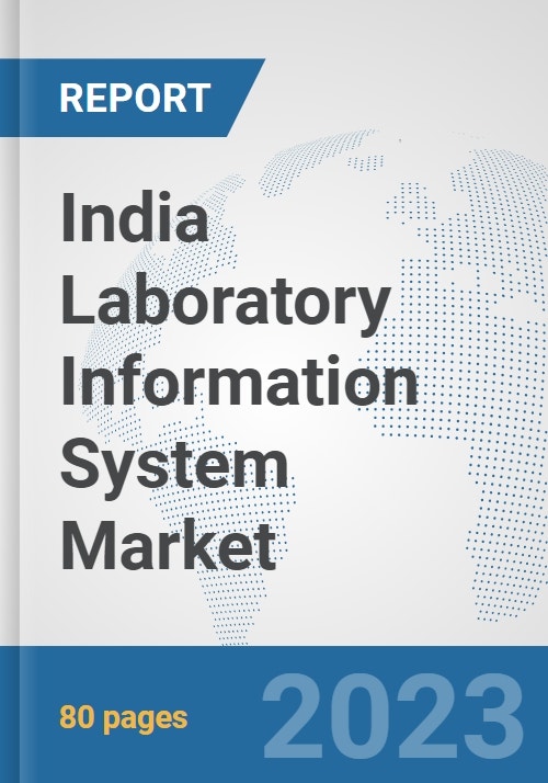 India Laboratory Information System Market Size & Trends