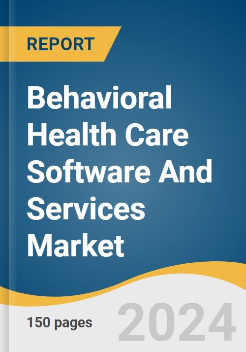 Behavioral Health Care Software And Services Market Size, Share ...