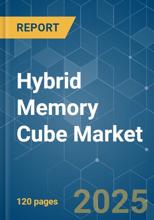 Hybrid Memory Cube - Market Share Analysis, Industry Trends ...