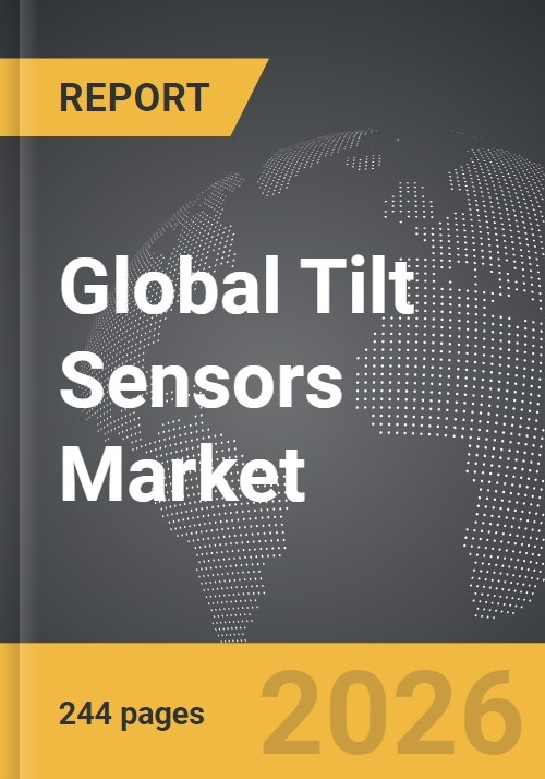 Tilt Sensors - Global Strategic Business Report