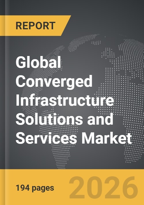 Converged Infrastructure Solutions and Services Market Size