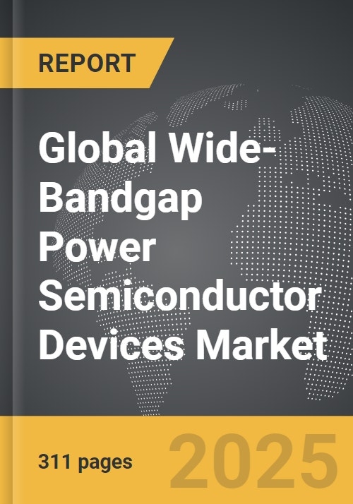 Wide-Bandgap Power (WBG) Semiconductor Devices - Global Strategic ...